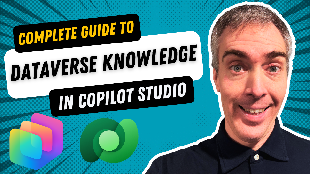 Video: Copilot Studio Dataverse Knowledge Complete Setup Guide